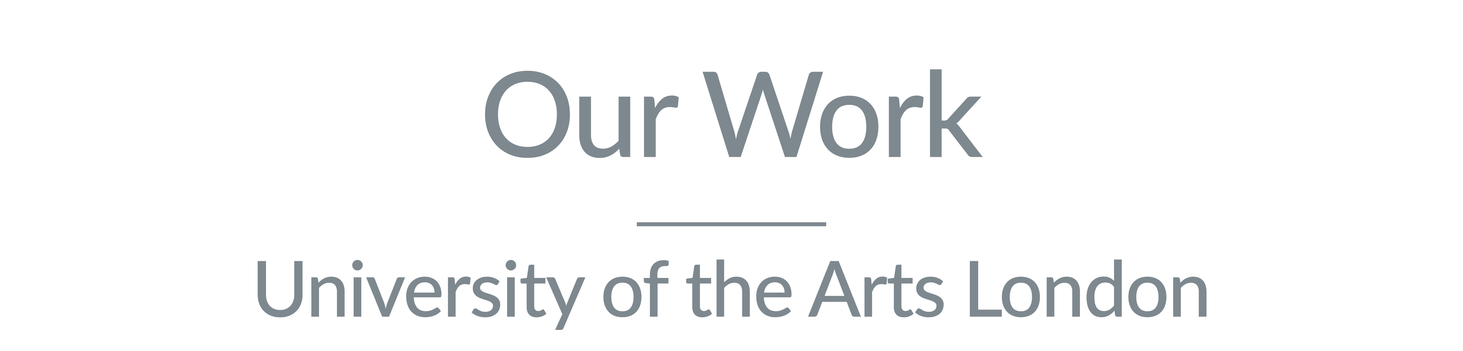 University of the Arts London - TownsWeb Archiving